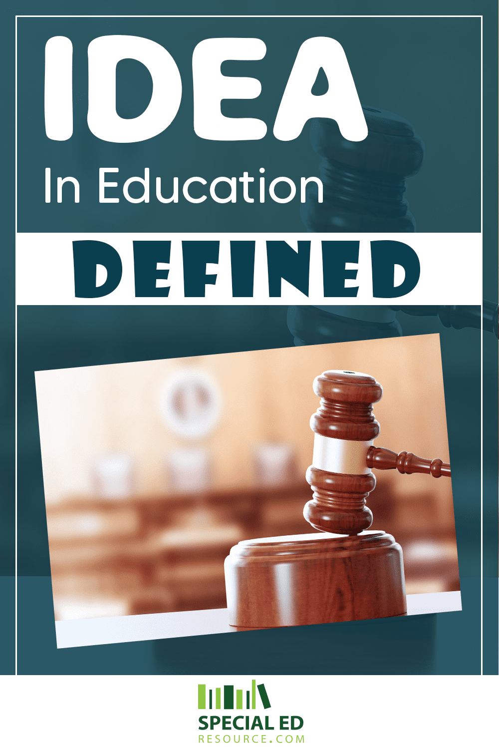 IDEA In Education Defined | SpecialEdResource.com