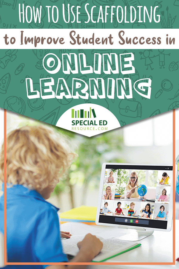How to Use Scaffolding to Improve Student Success in Online Learning