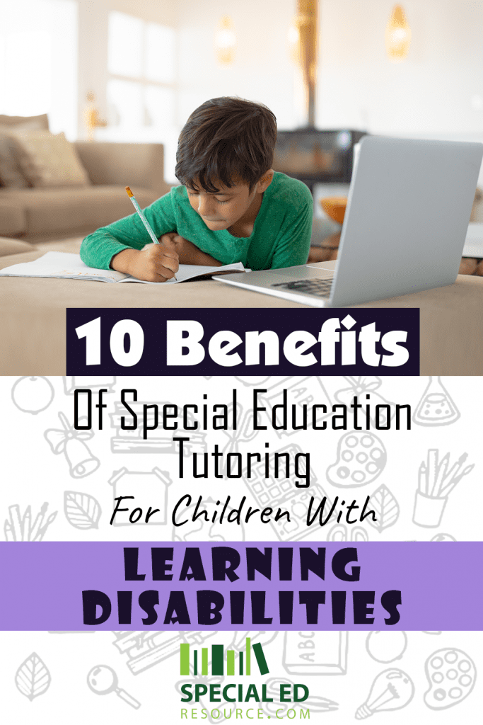 10 Benefits Of Special Education Tutoring For Children With Learning...