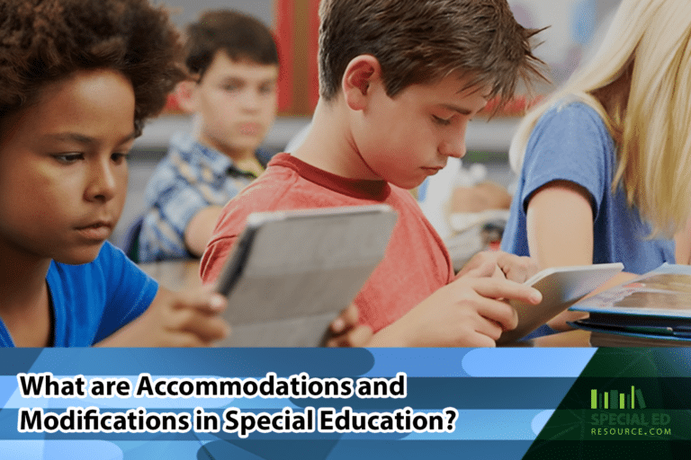 What are Accommodations and Modifications in Special Education?