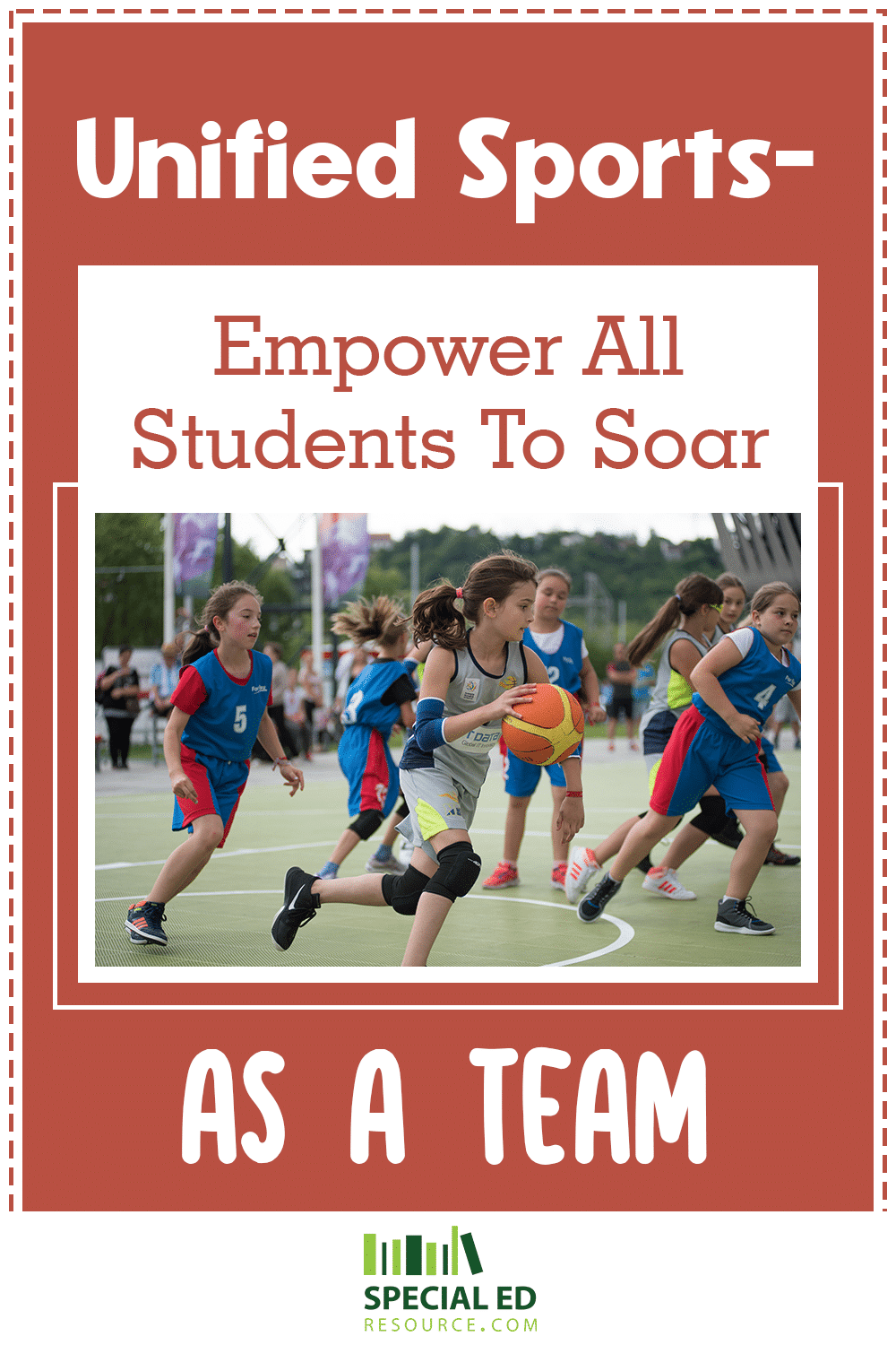 Unified Sports- Empower All Students To Soar As A Team