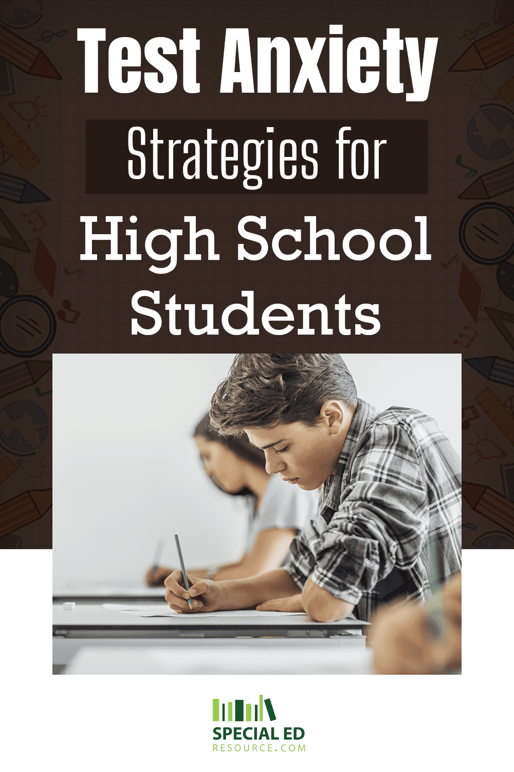 Test Anxiety Strategies for High School Students (24 Proven Ways)