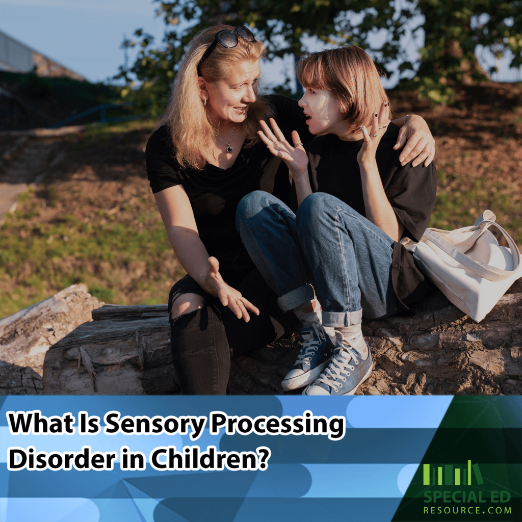 What Is Sensory Processing Disorder in Children?