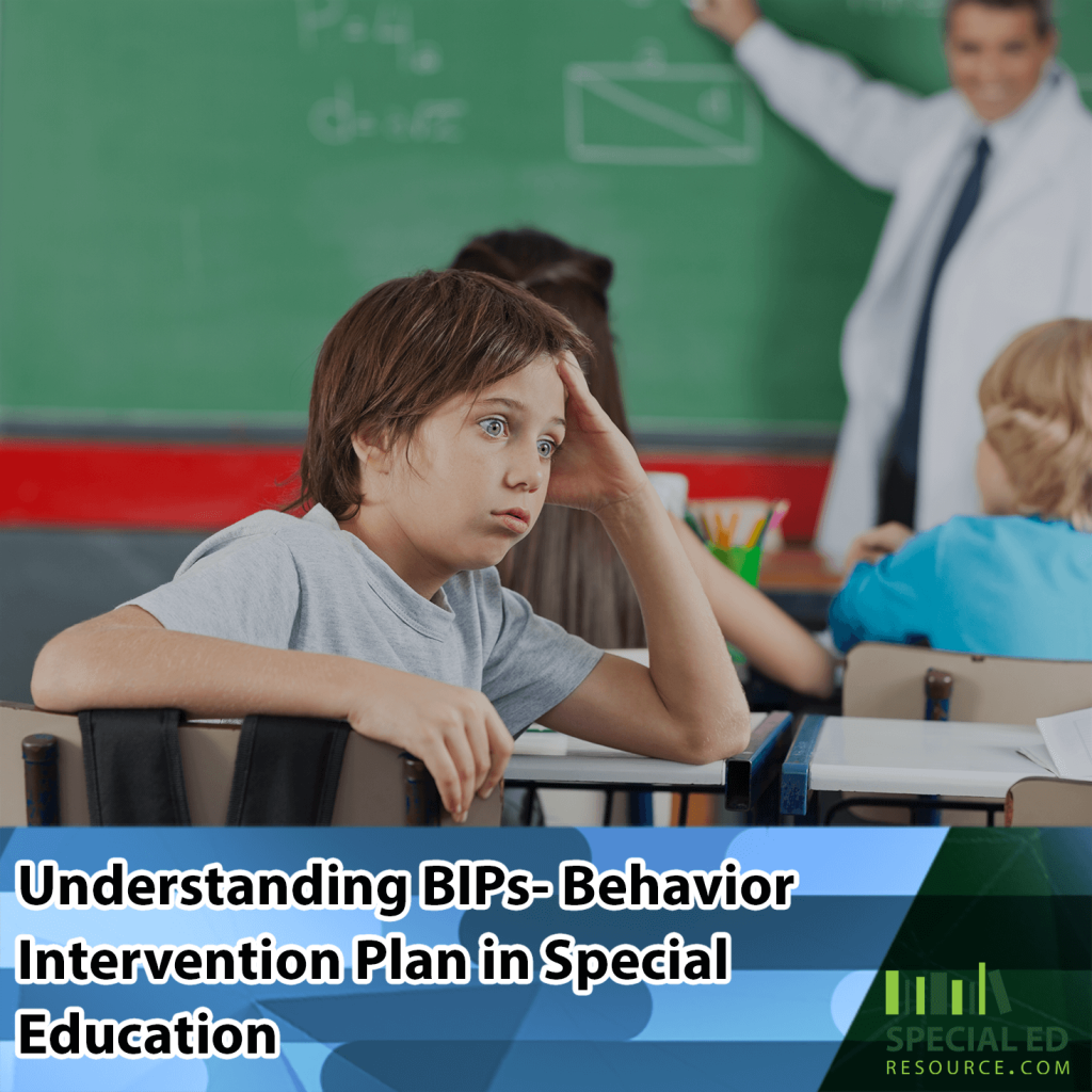 Understanding BIPs- Behavior Intervention Plan in Special Education