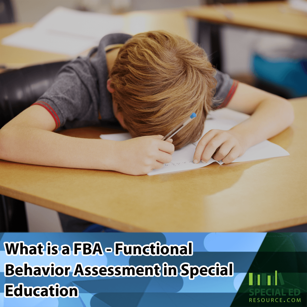 What is a FBA - Functional Behavior Assessment