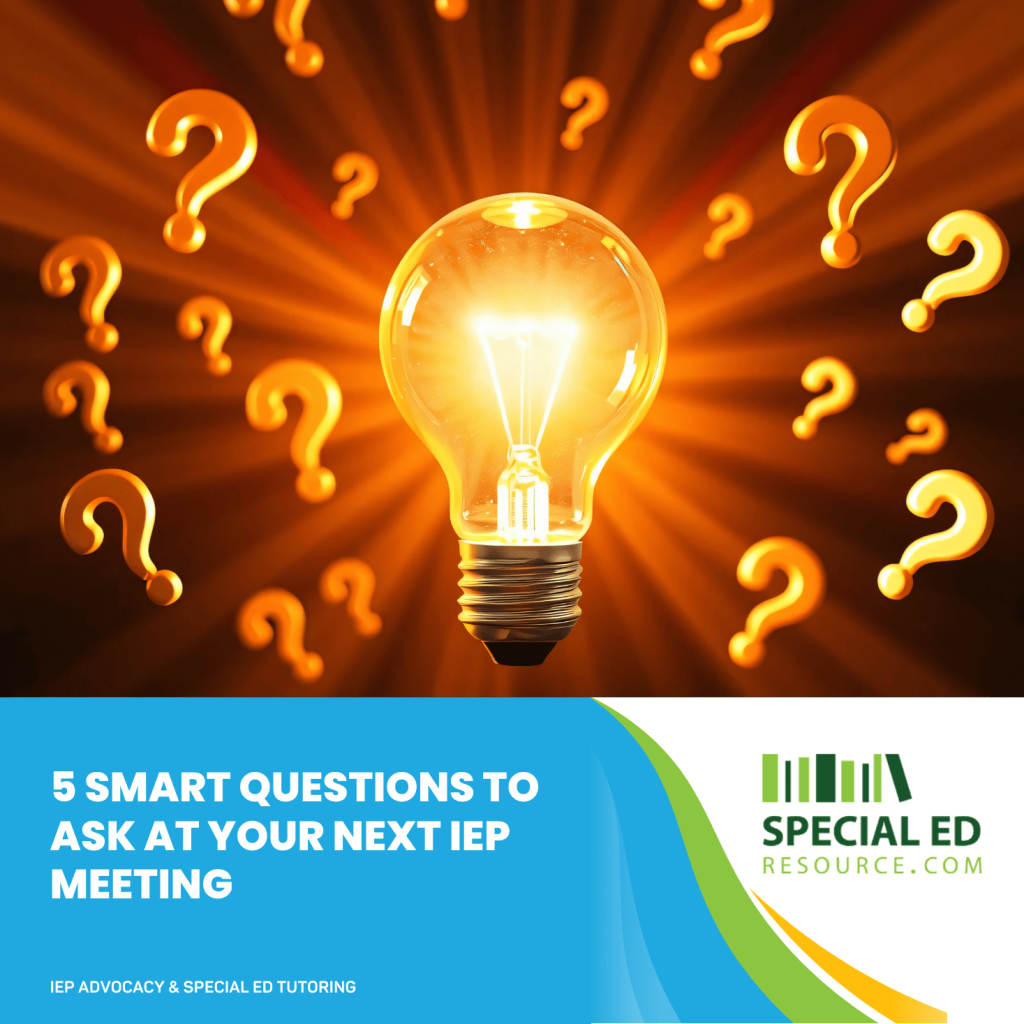 Smart IEP Questions Every Parent Should Ask