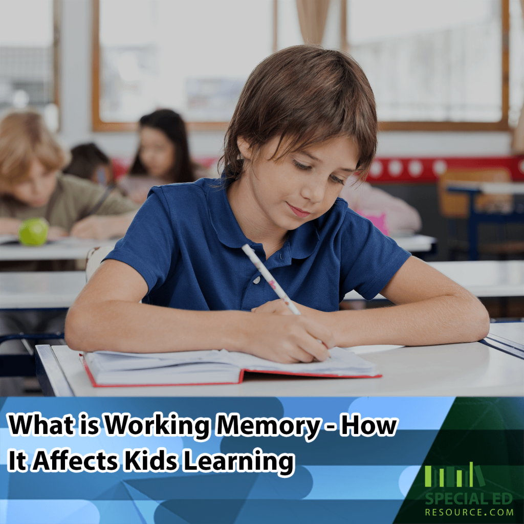 What is Working Memory - How It Affects Kids Learning