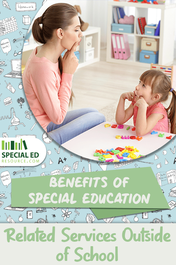 Benefits of Special Education Related Services Outside of School