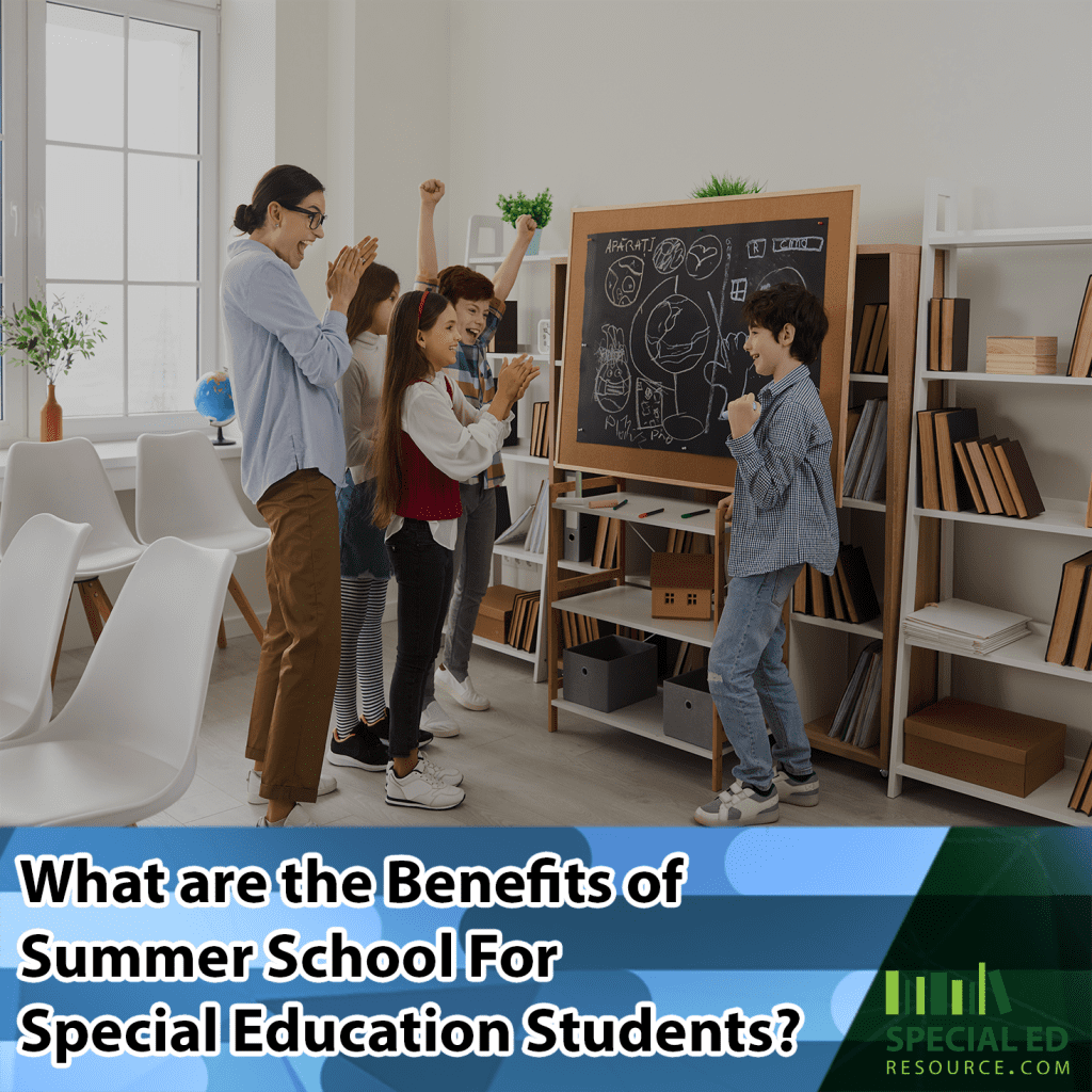 What are the Benefits of Summer School For Special Education Students?