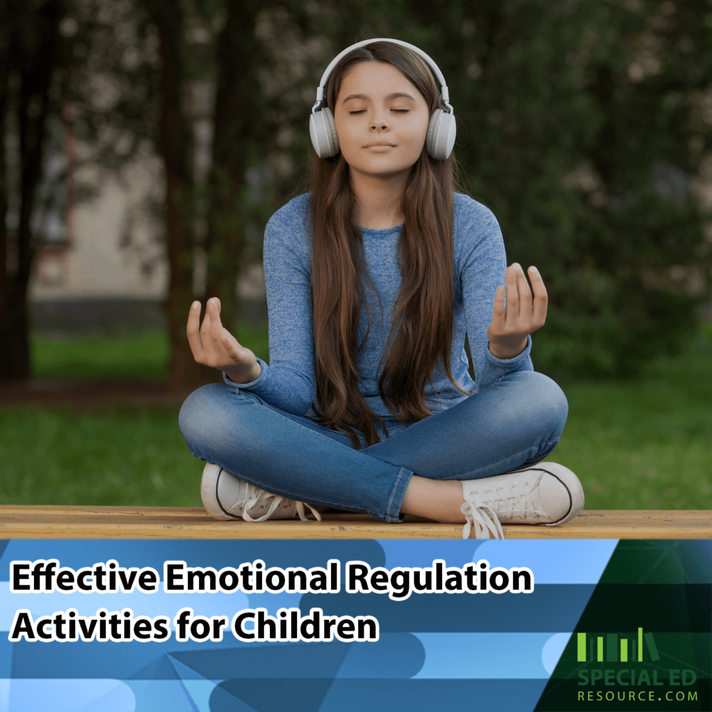 Effective Emotional Regulation Activities for Children
