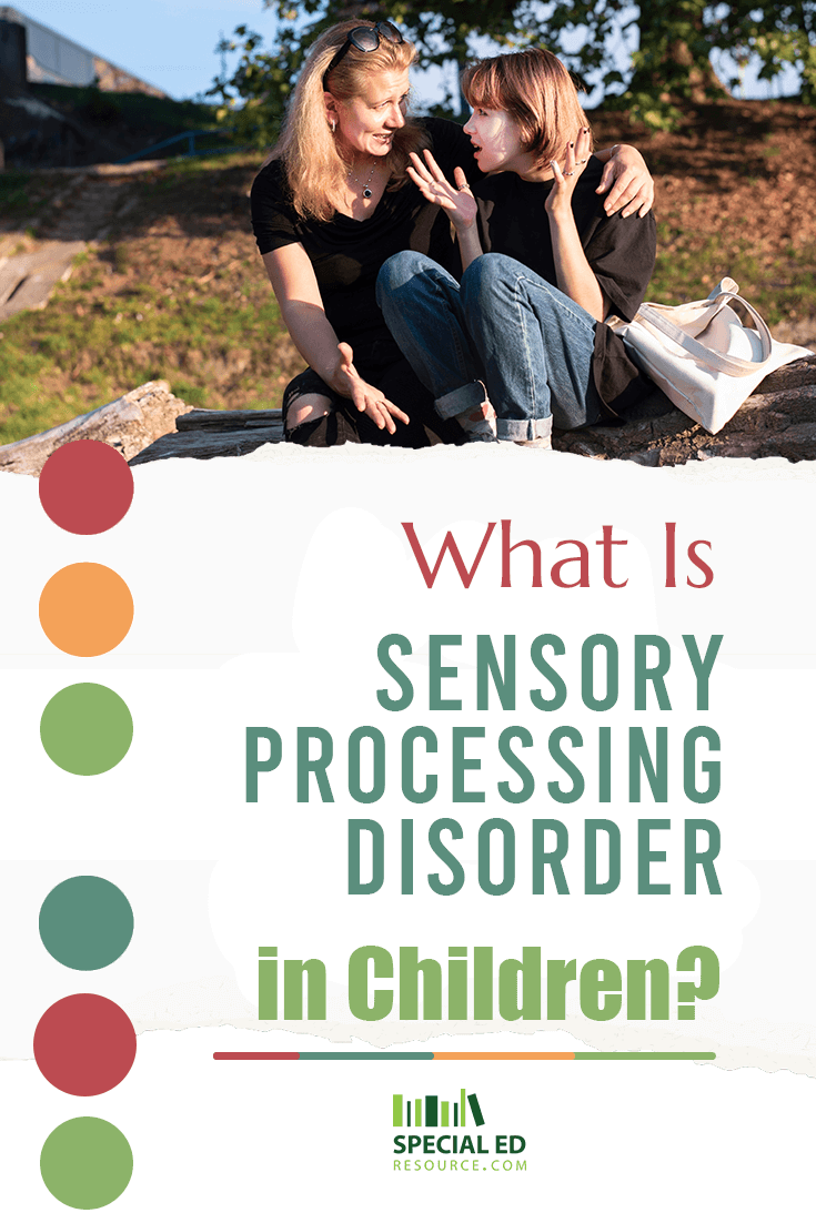 What Is Sensory Processing Disorder in Children?