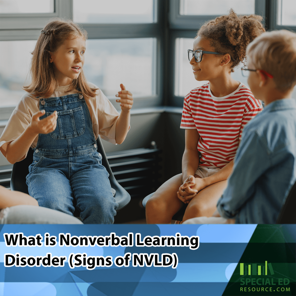 What is Nonverbal Learning Disorder (Signs of NVLD)