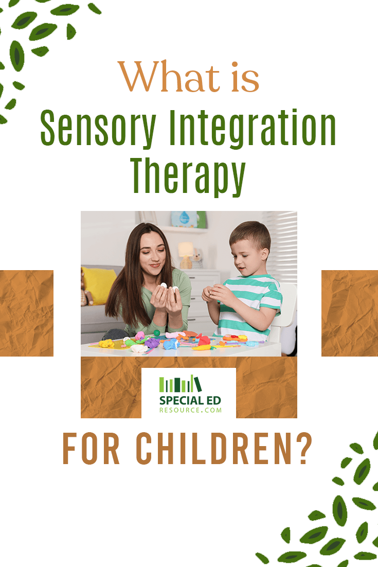 What is Sensory Integration Therapy for Children?